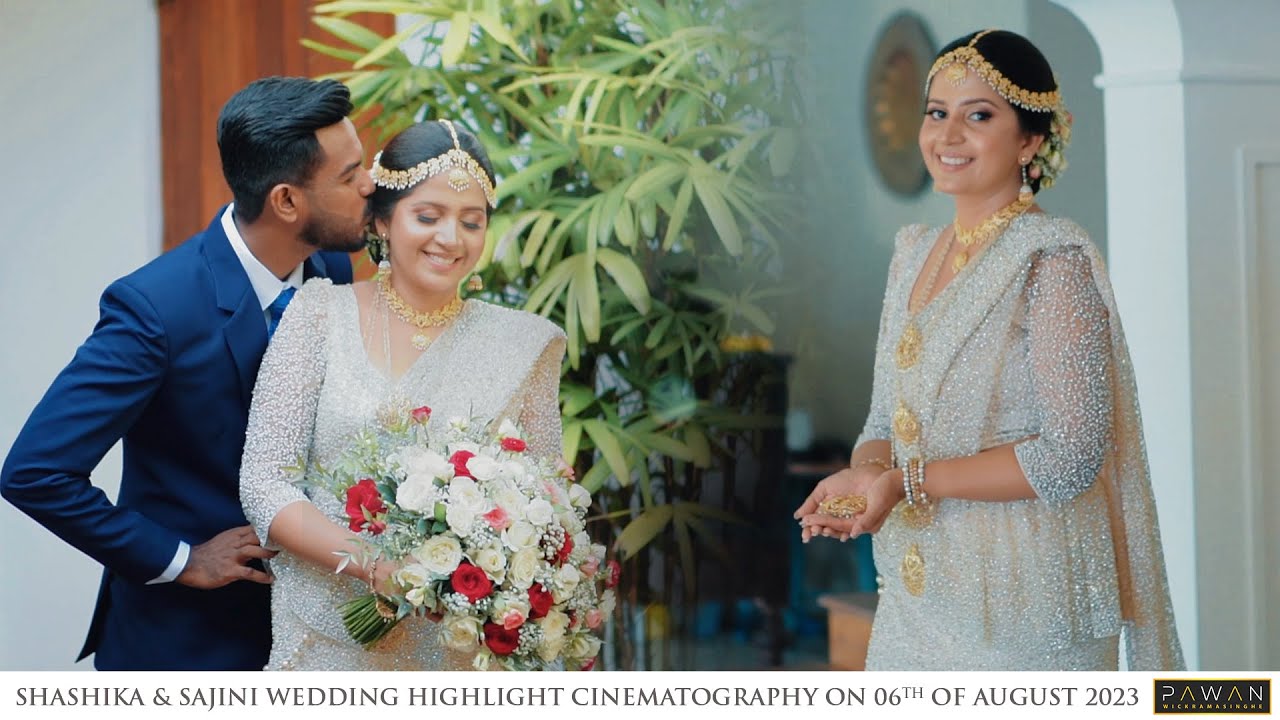 Shashika & Sajini Wedding Highlight Cinematography On 06th Of August ...