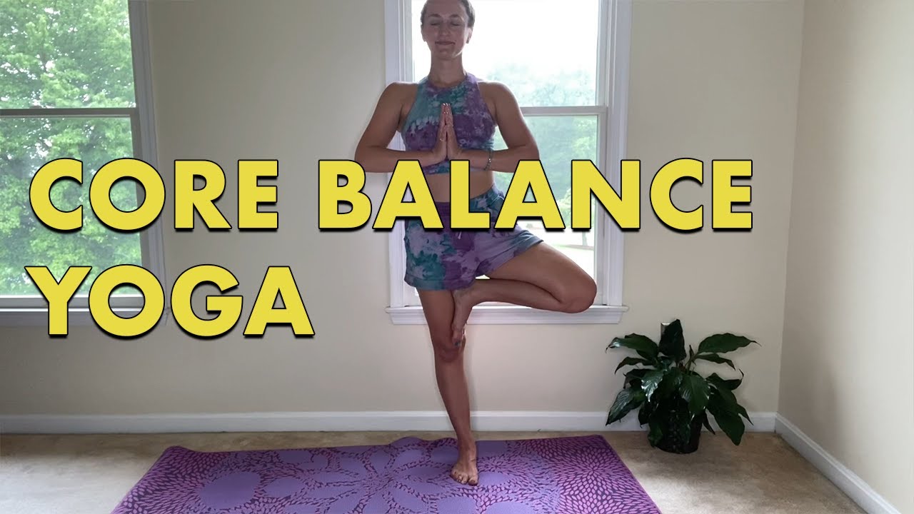 Core Balance Yoga - YouTube