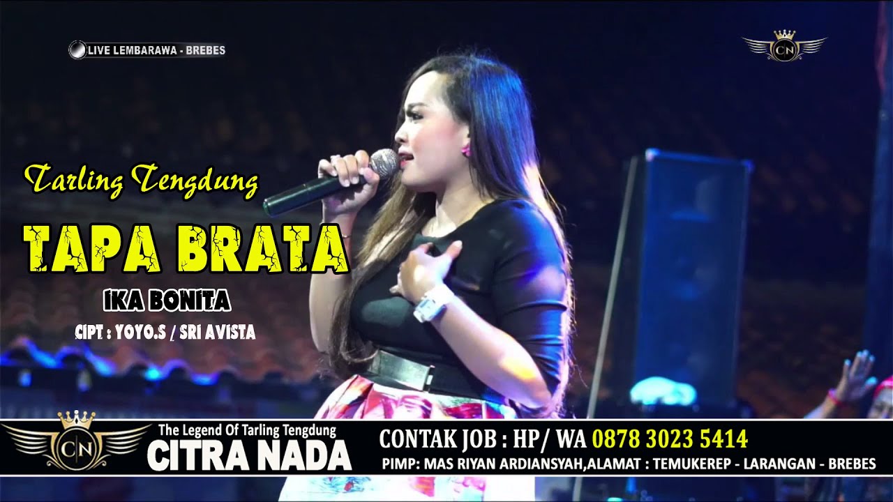 TAPA BRATA ~ TARLING TENGDUNG // CITRA NADA LIVE DESA LEMBARAWA ...