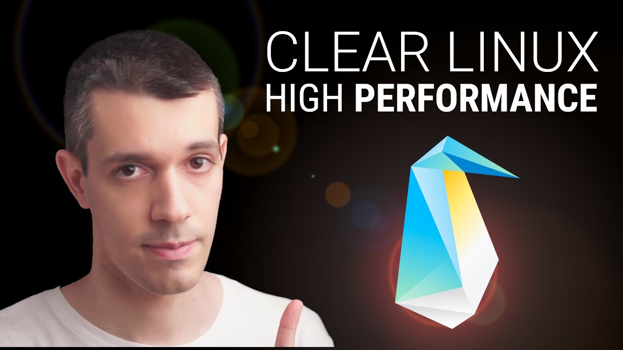Clear Linux: La distro HIGH PERFORMANCE di Intel - YouTube