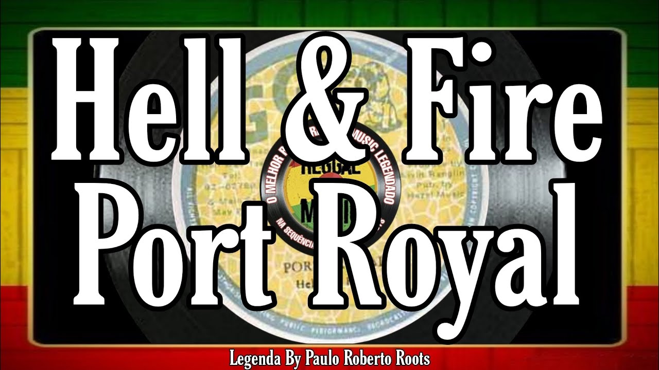 Hell & Fire – Port Royal ( Reggae Legendado) - YouTube