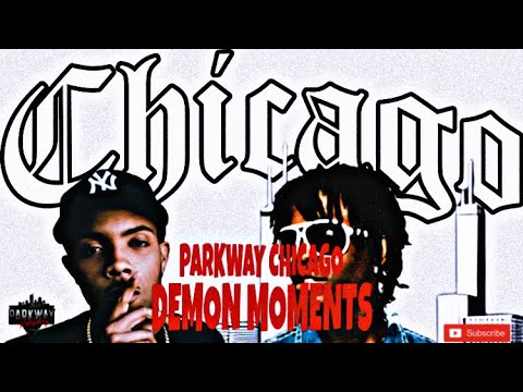 ParkWay Chicago Demon Moments :Part 1 - YouTube