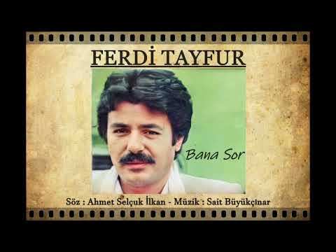 Ferdi Tayfur - Bana Sor (1990)