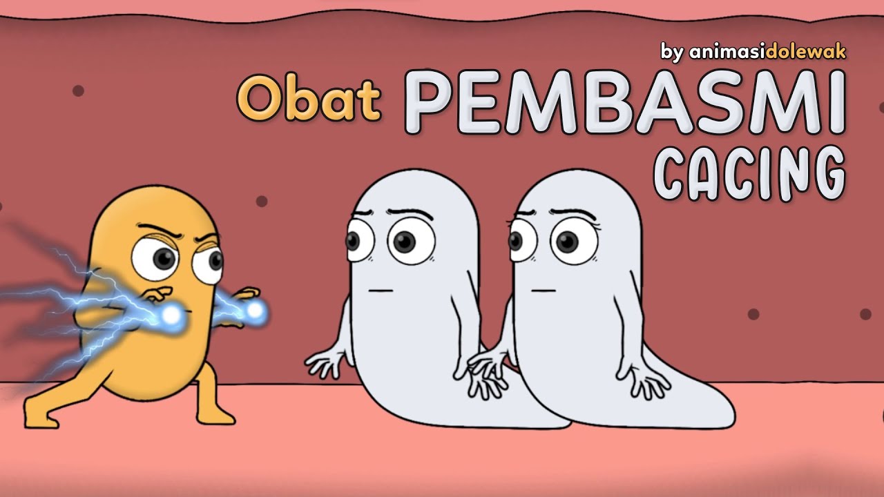 Si Obat Pembasmi Cacing | Animasi Edukasi Pendidikan | Animasi Dolewak ...