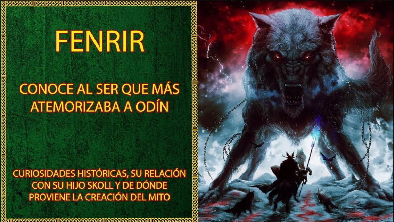 La Historia de Fenrir, el Asesino de Odín | Origen Histórico y su ...