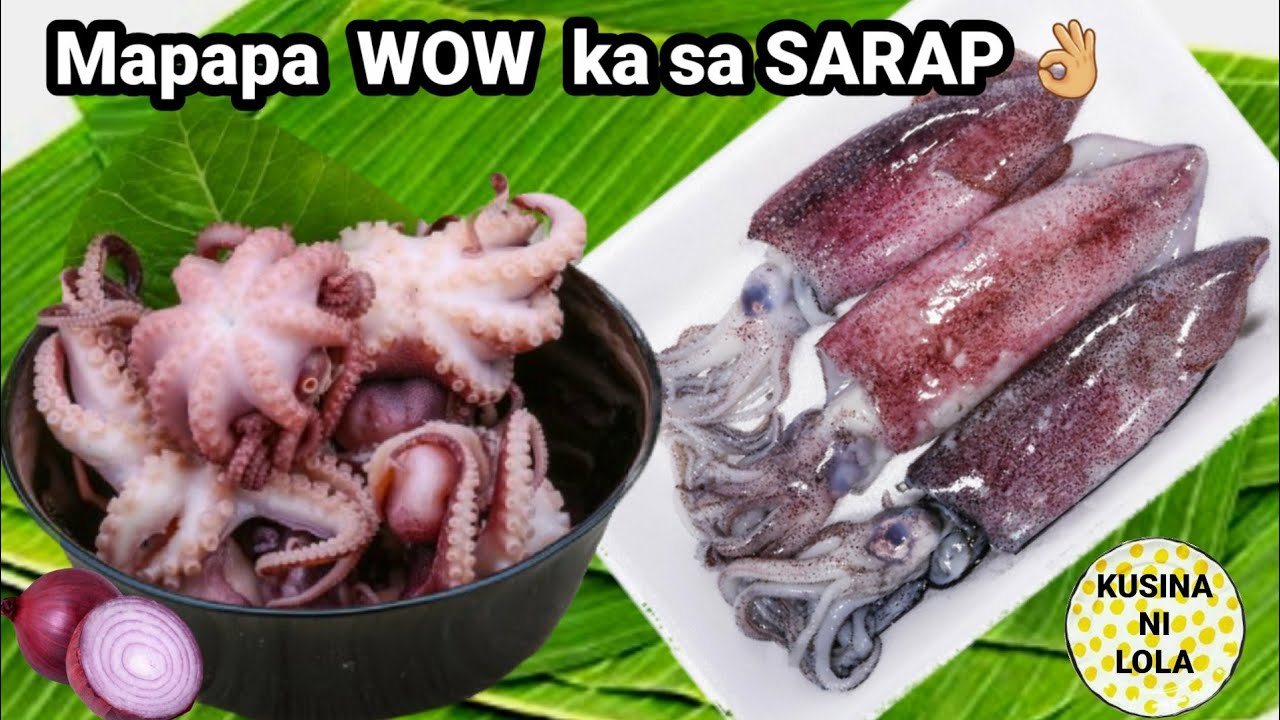 Gawin ito sa Pusit at Baby Octopus! Siguradong Mapapa WOW Buong Pamilya ...