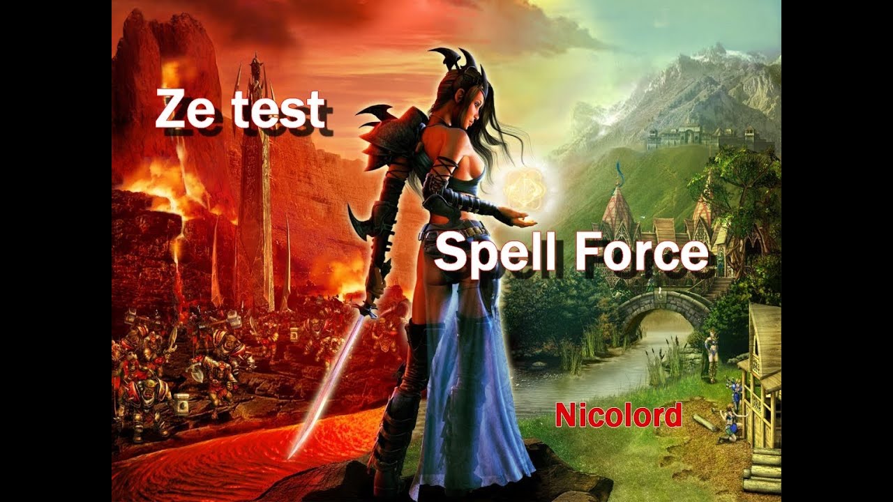 Ze test Spell Force par Nicolord - YouTube