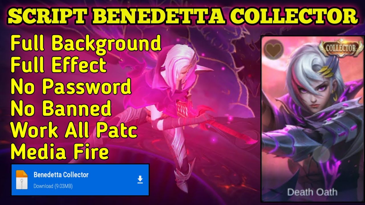 SCRIPT SKIN BENEDETTA COLLECTOR DEATH OATH TERBARU - YouTube