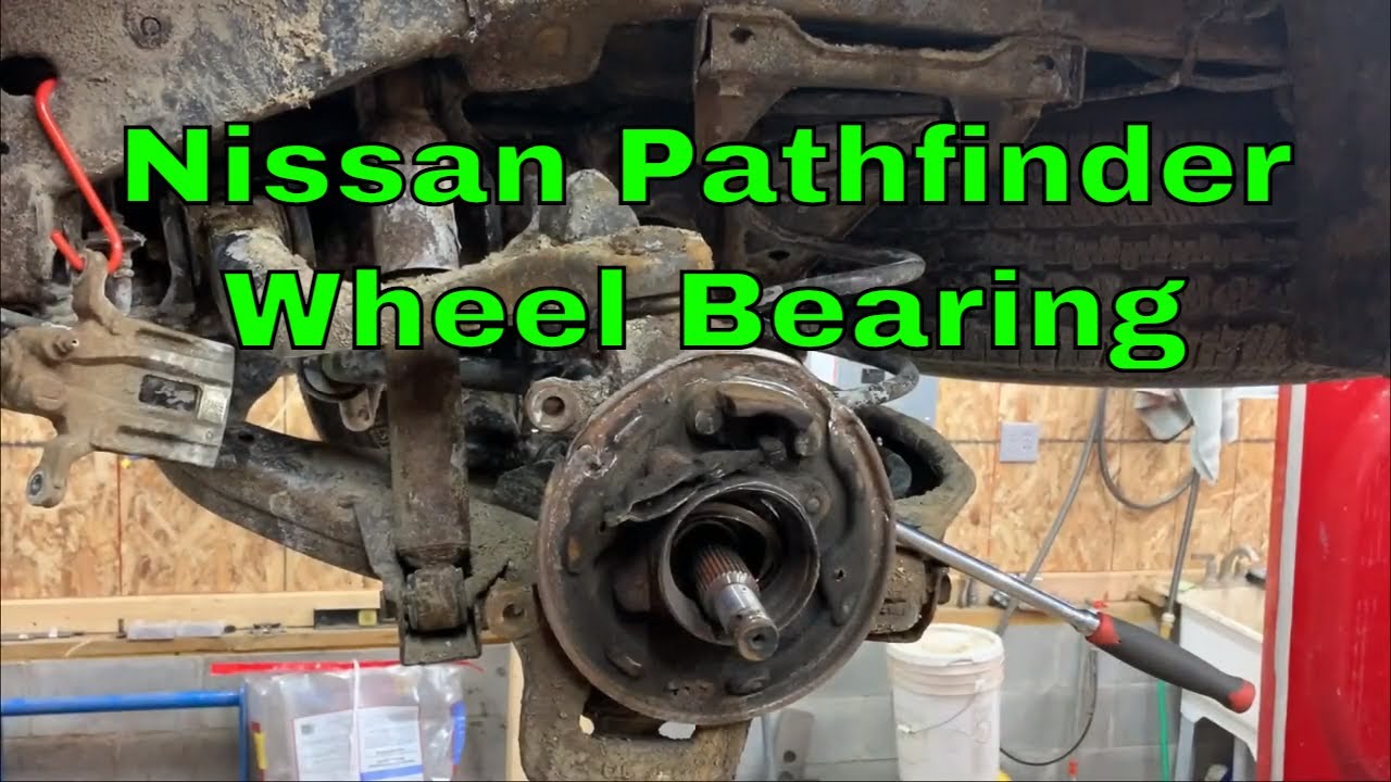 Nissan Pathfinder Rear Wheel Bearing Replacement - YouTube