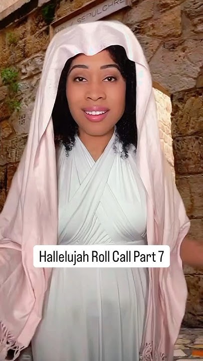 Hallelujah Roll Call Part 7 is up now! #Hallelujahrollcall #shabooya # ...