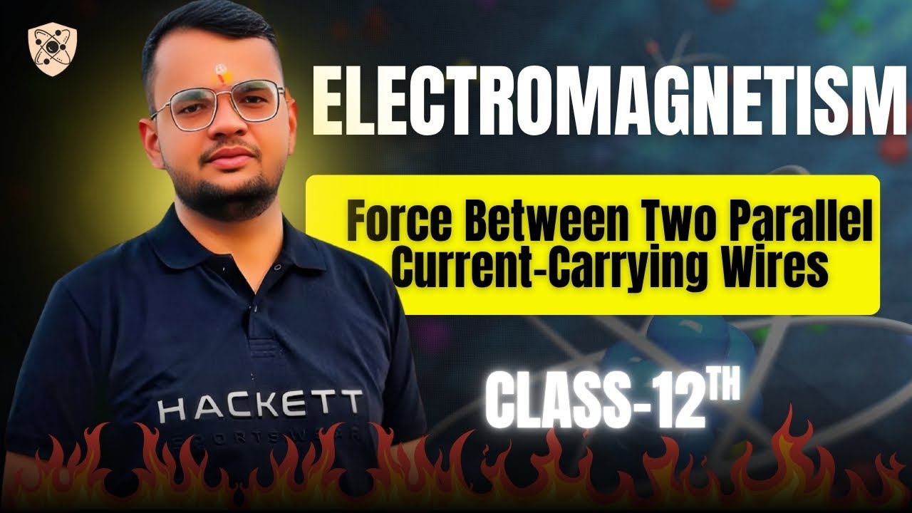 Force Between Two Parallel Current-Carrying Wires | Class 12 | Ashu ...
