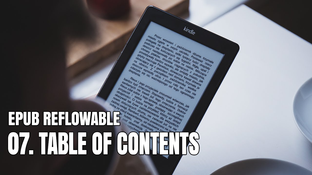 EPUB Reflow 07 | Table of Contents - YouTube