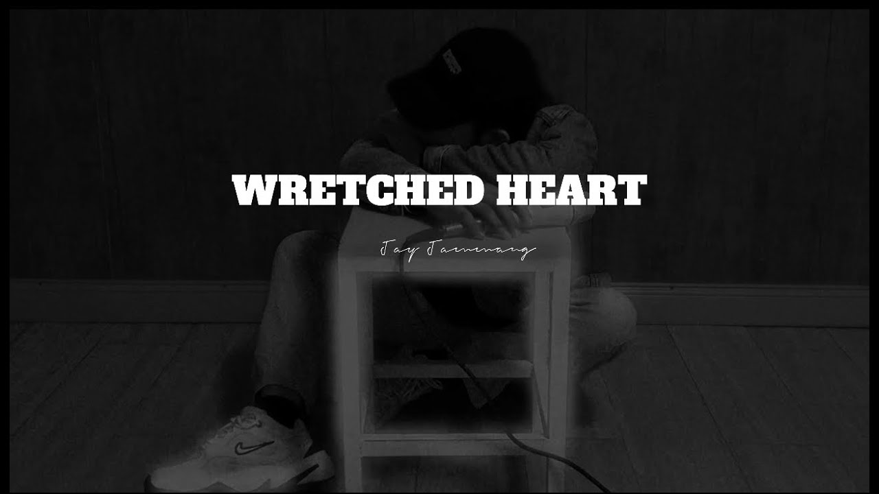 Jay Jammang - Wretched Heart (Lyric Video) - YouTube