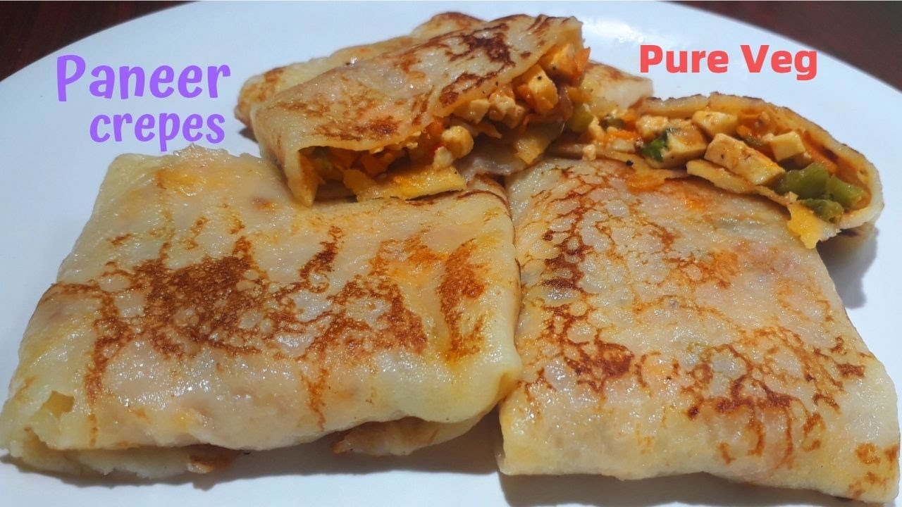 Cheesy Paneer Crepes Recipe//PURE VEG CREPES//Kids Special//पनीर का ...