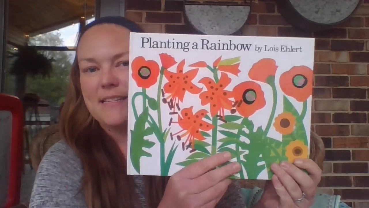 Planting a Rainbow Read Aloud - YouTube