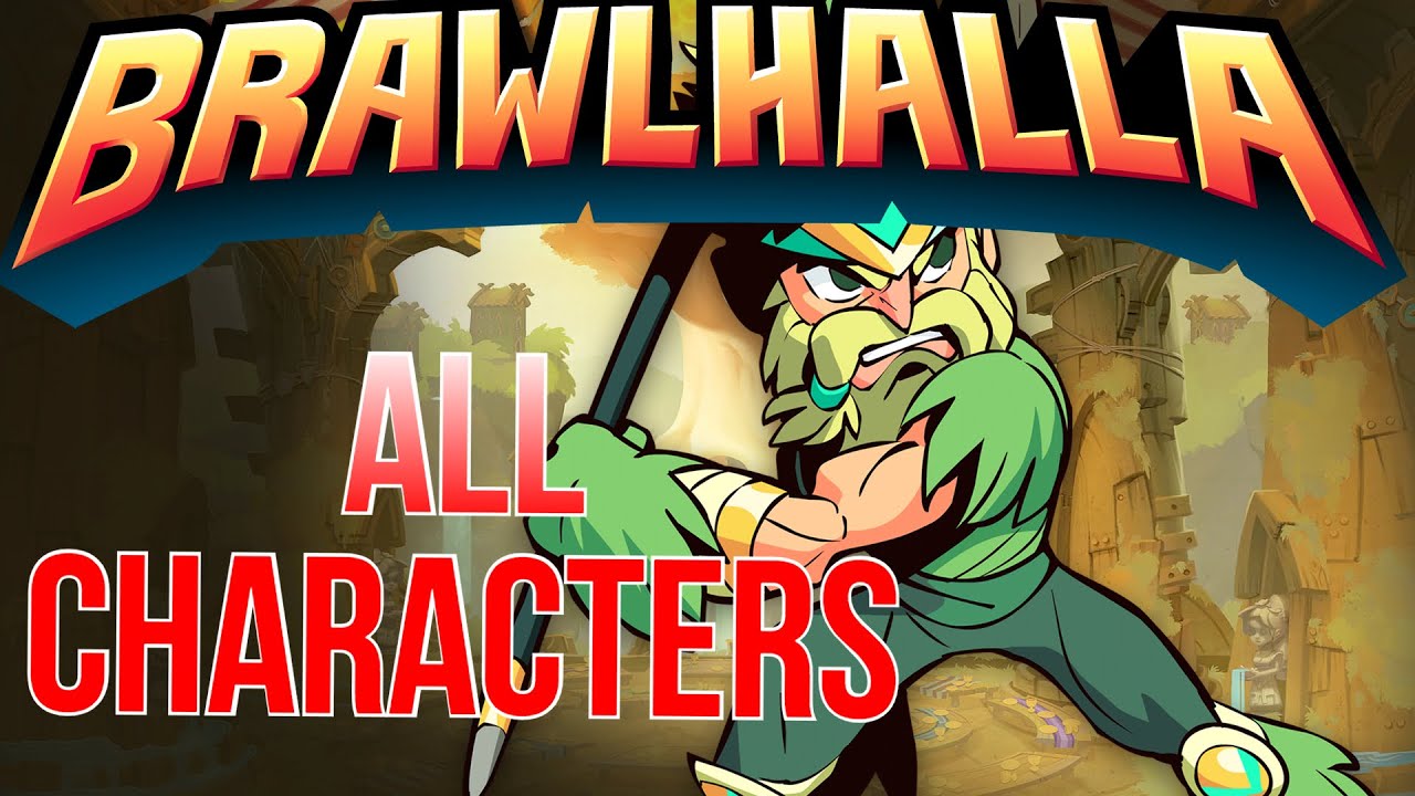 BRAWLHALLA All Characters - YouTube