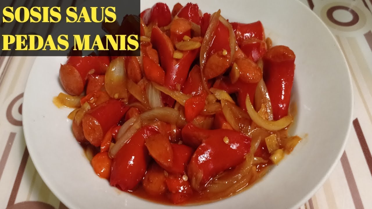 Resep Sosis Saus Pedas Manis Youtube