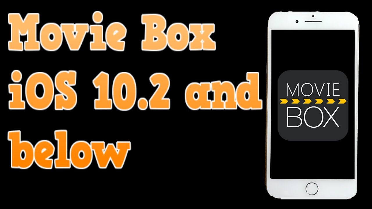 How To Get Movie Box | iOS 10.2 and below | No Jailbreak No Computer ...