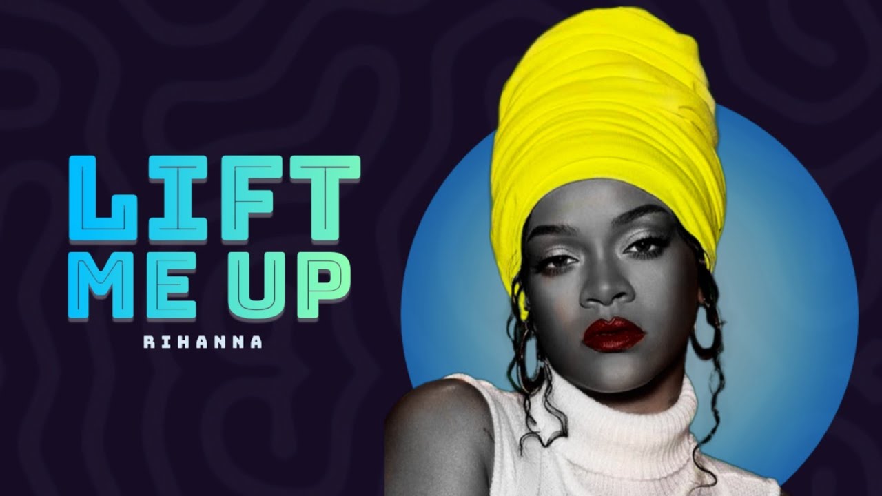 Rihanna LIft Me Up Lyrics Shorts Version YouTube rihanna-lift-me-up-lyrics-shorts-version-youtube