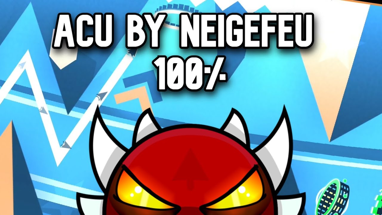 [EXTREME DEMON] Acu by neigefeu | Geometry Dash - YouTube
