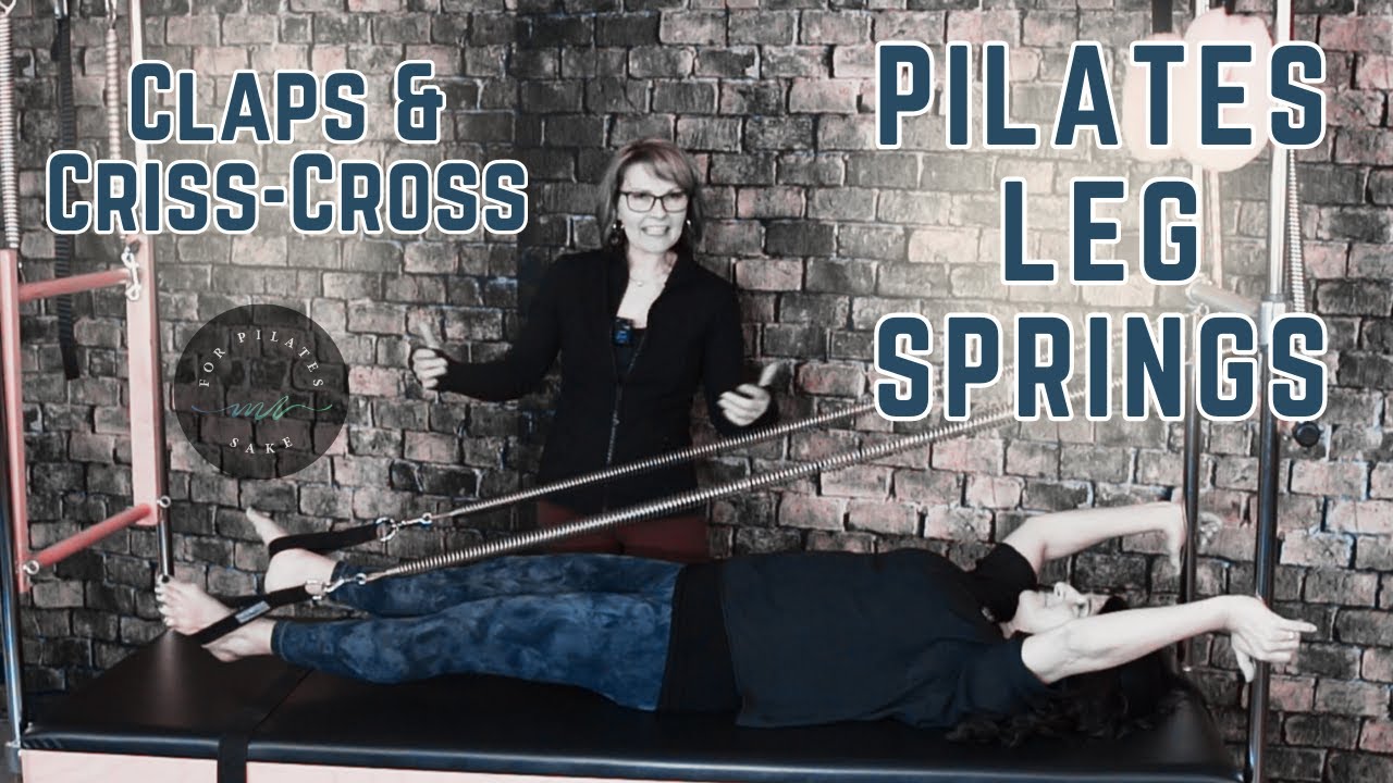 Pilates Supine Leg Springs: Claps & Criss Cross - YouTube