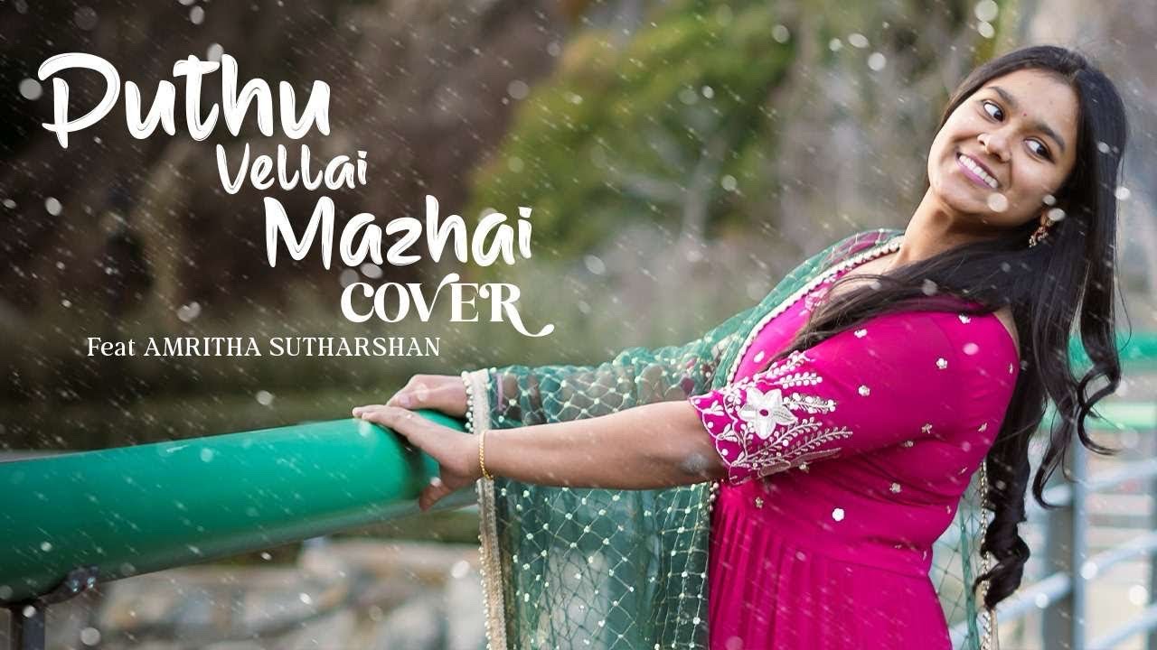 Puthu Vellai Mazhai I புது வெள்ளை மழை I COVER I Sutharsan Amritha - YouTube
