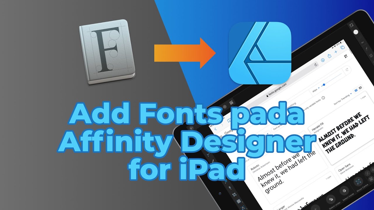 Cara Menambahkan Fonts Pada Affinity Designer for iPad - Affinity ...