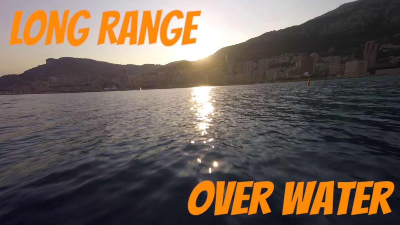 Long Range Over Water - Monaco - YouTube