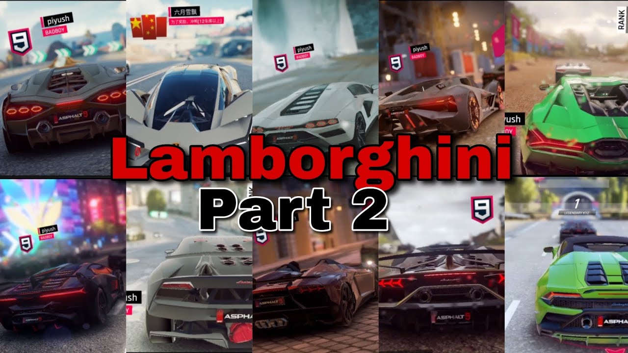 Asphalt 9 legend All Lamborghini car series part 2 Class C to S class ...