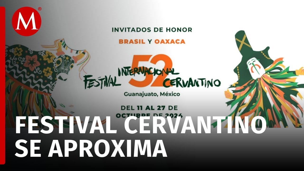 Llega una nueva edición del Festival Cervantino; conoce todos los ...