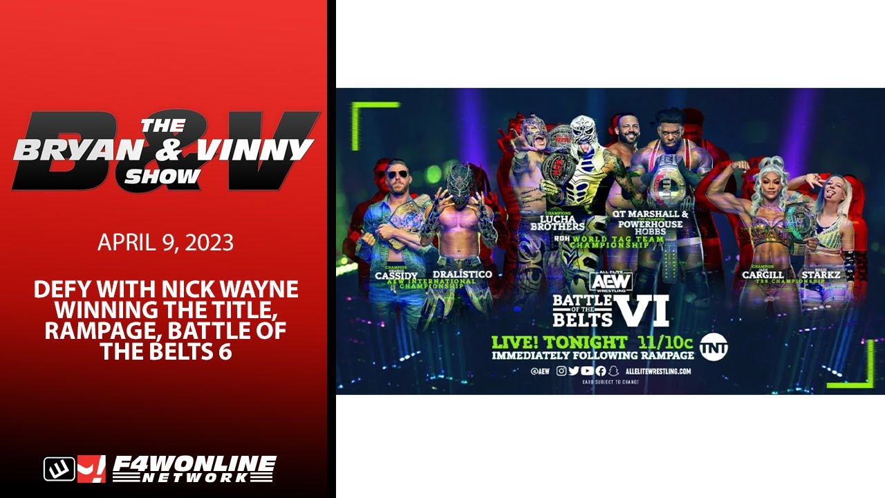 2023-04-09 Bryan & Vinny & Craig Show: Defy Nick Wayne winning title ...