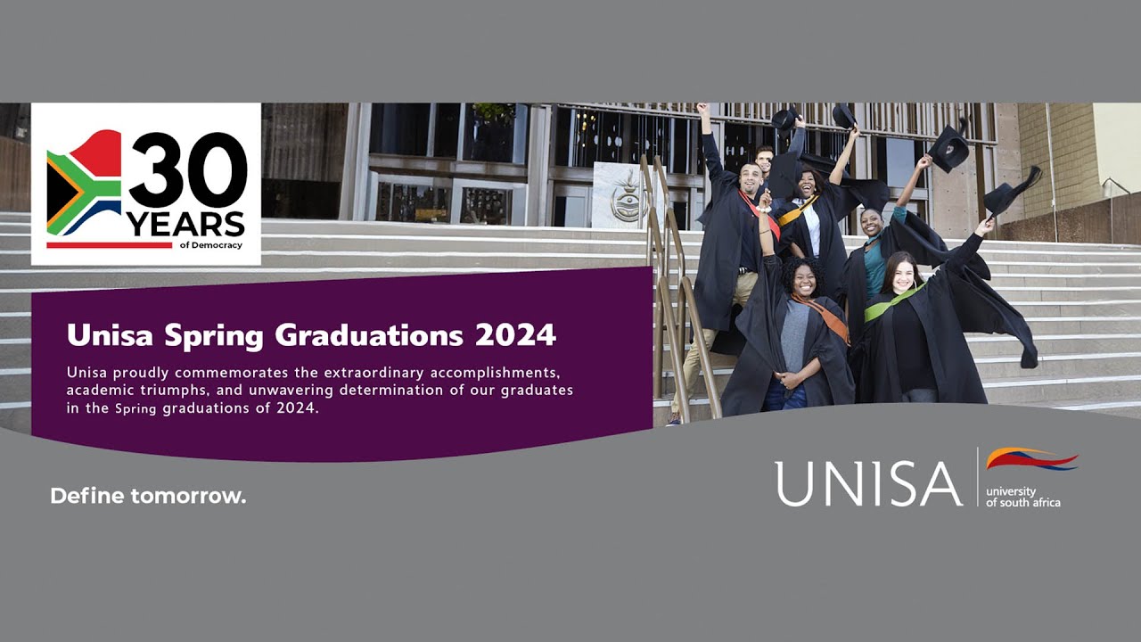 2024 Unisa Spring Graduation ( 27 September 2024 10:00 AM Ceremony ...