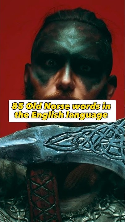 85 Old Norse (Viking) Words In The English Language - #englishlanguage ...
