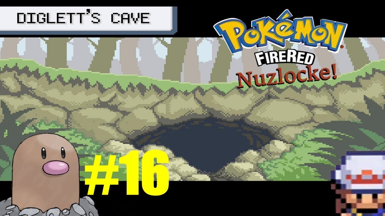 Pokemon Fire Red NUZLOCKE CHALLENGE! DIGLETT'S CAVE; YOU DIG IT? - YouTube