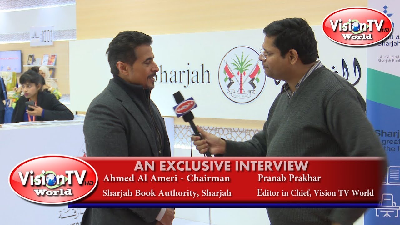 An Exclusive interview with Ahmed Al Ameri-Chairman, Sharjah Book ...