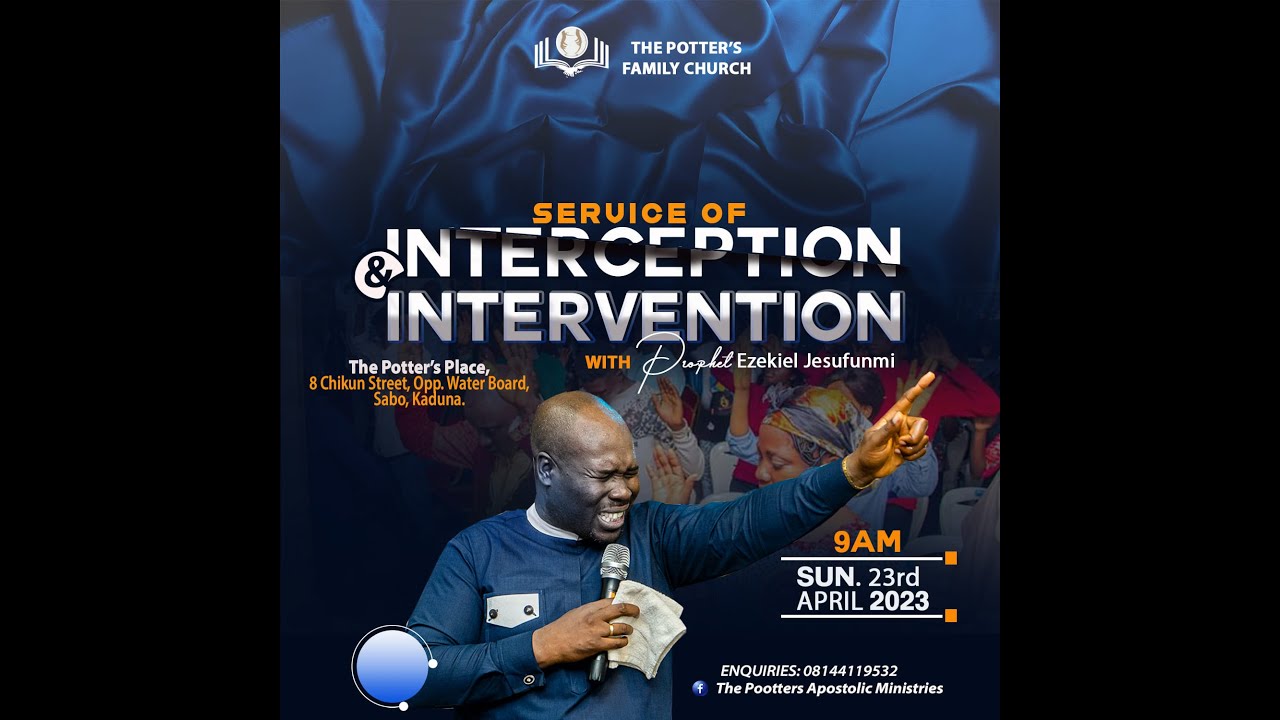 SERVICE OF INTERCEPTION AND INTERVENTION || 23RD APRIL 2023 - YouTube