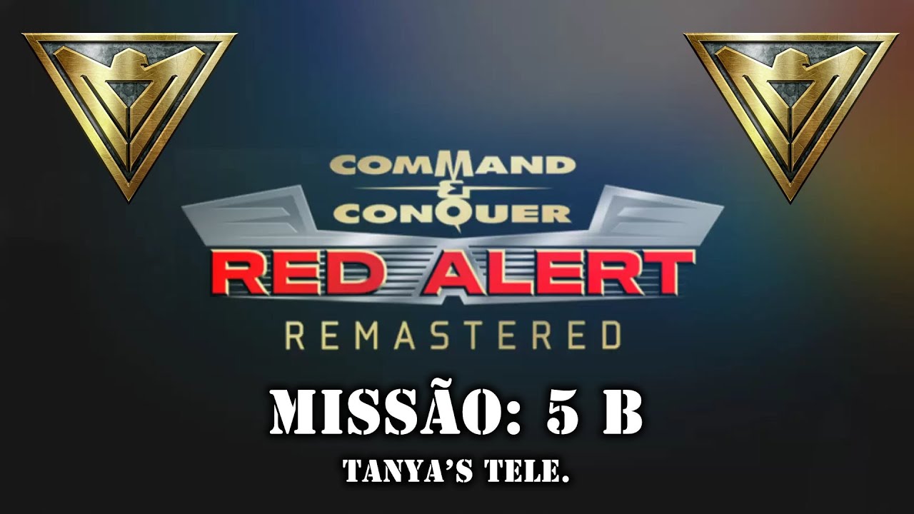 Command & Conquer: Red Alert Remastered | Mission: 5 B - Tanya's Tale ...
