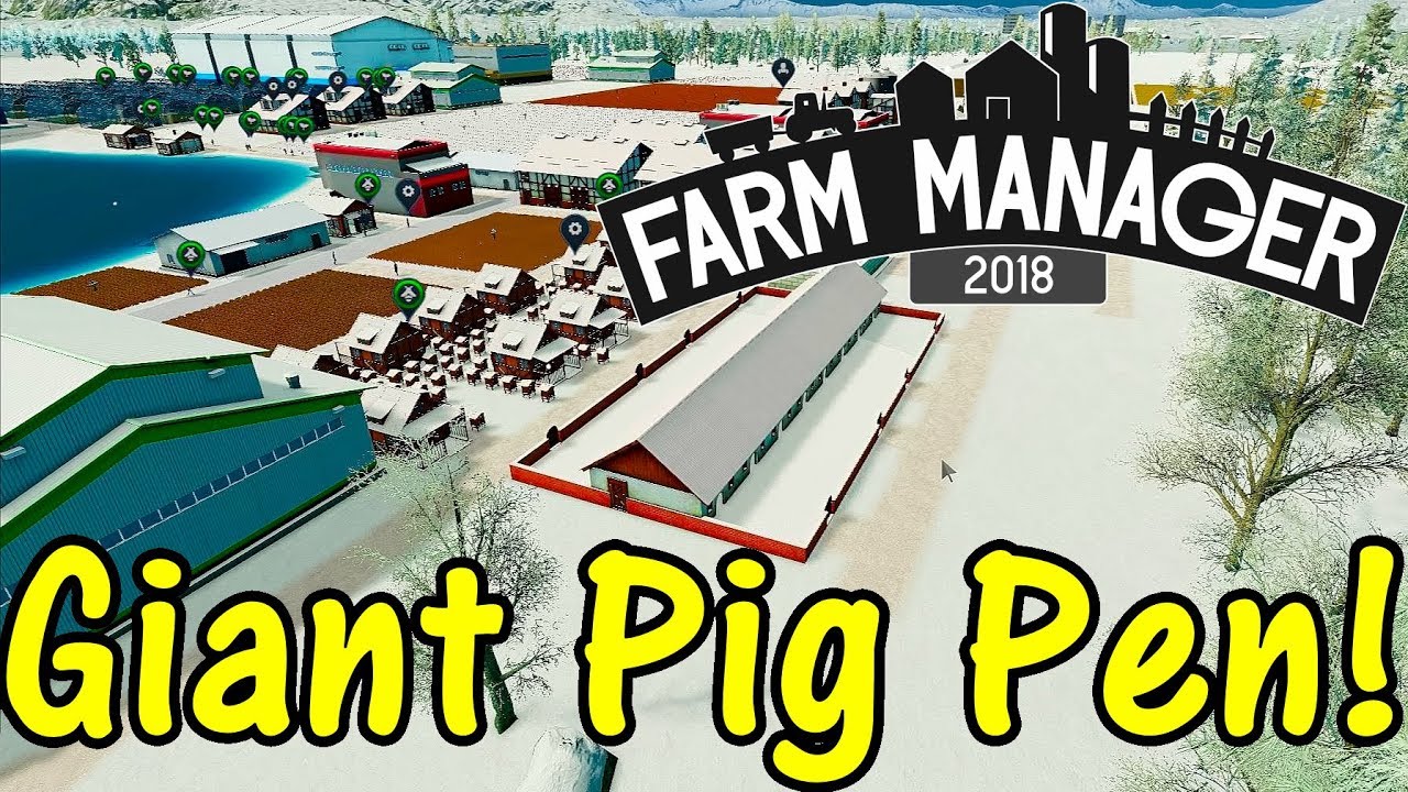 Let s Play Farm Manager 2018 30 Giant Pig Pen YouTube let-s-play-farm-manager-2018-30-giant-pig-pen-youtube