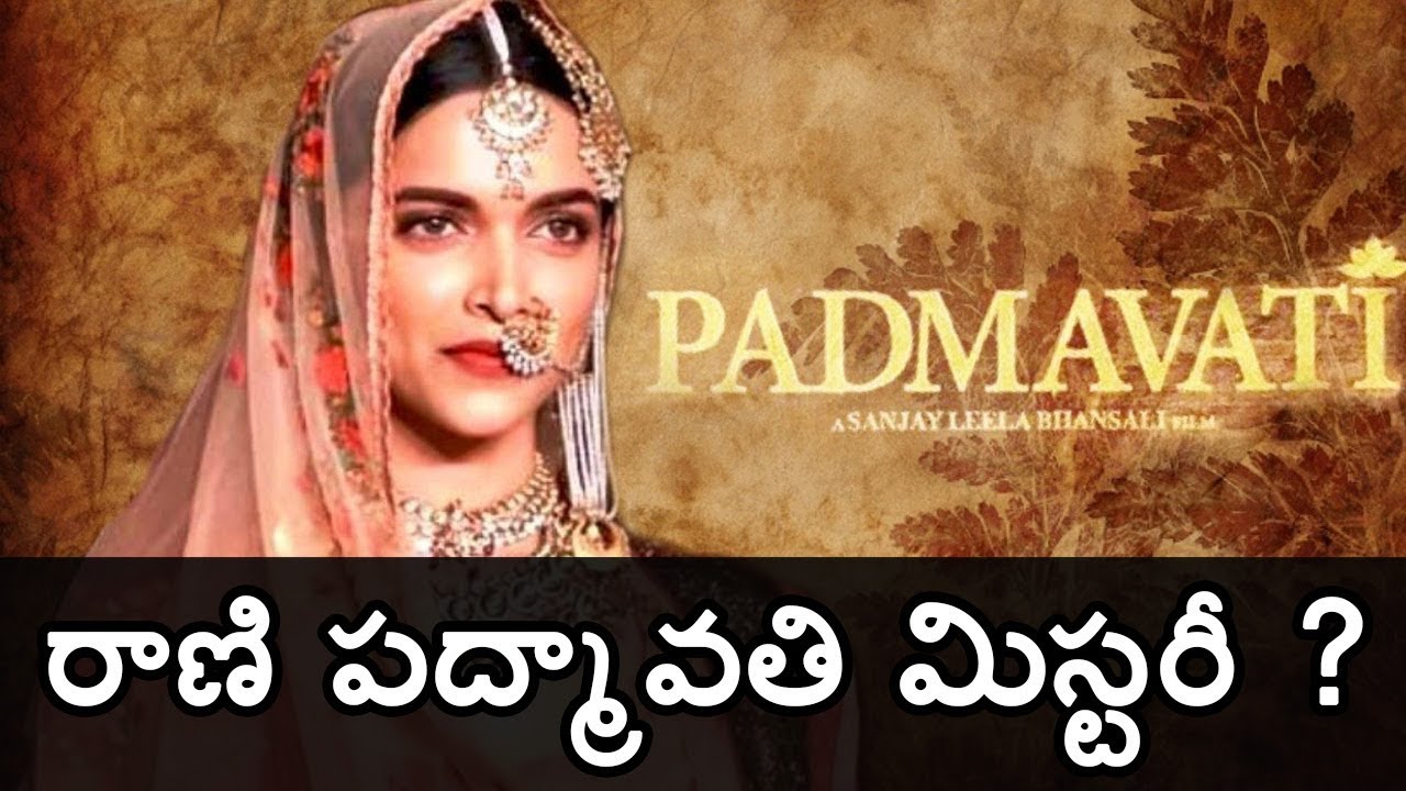 Rani Padmavati history and Unknown Facts Telugu || రాణి పద్మావతి ...
