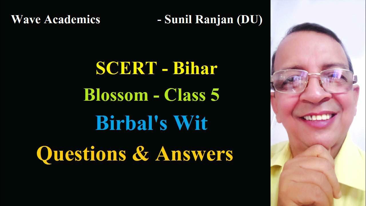 SCERT Bihar Class 5 MBlossom Birbal s Wit Q And A YouTube scert-bihar-class-5-mblossom-birbal-s-wit-q-and-a-youtube