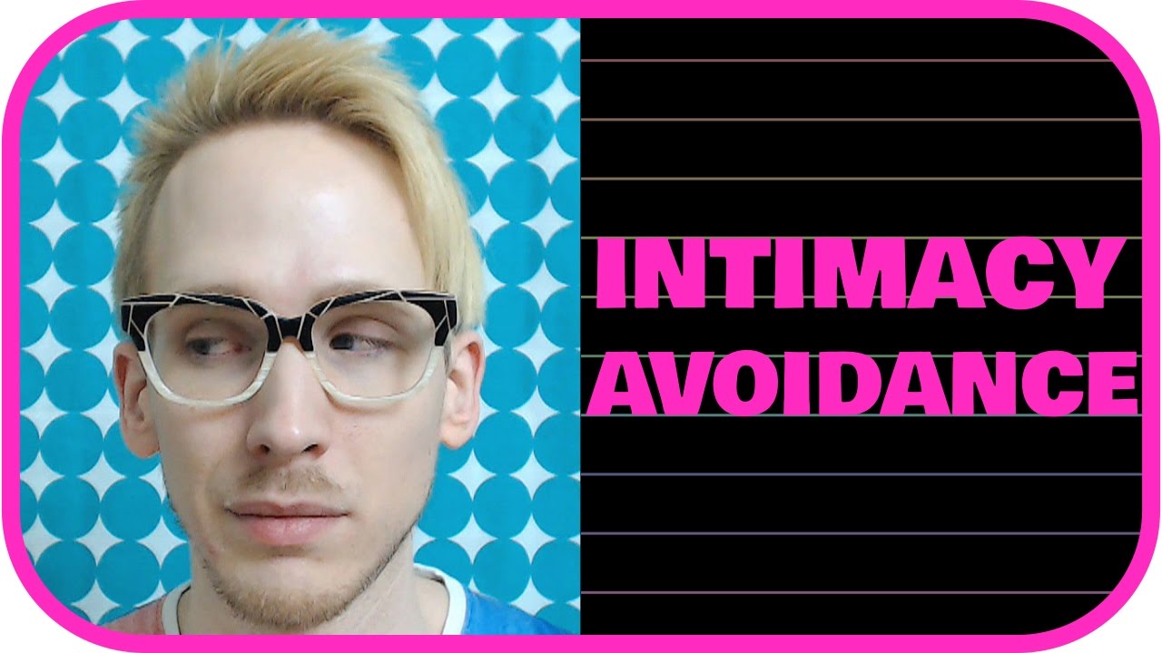 Intimacy Avoidance | Personality Traits Psychology Series #15 - YouTube