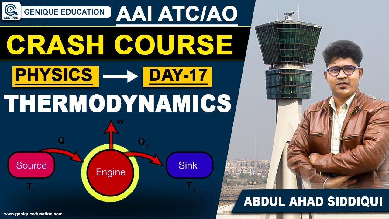 Day 17 II THERMODYNAMICS II PHYSICS II Free Crash Course AAI ATC/AO ...