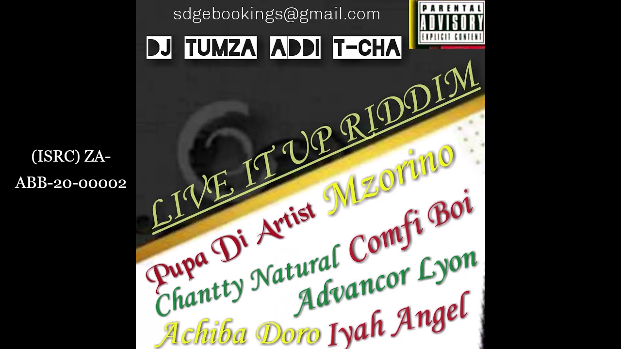 Achiba Doro ft. DJ Tumza Addi T cha - Mamela (Live It Up Riddim) - YouTube