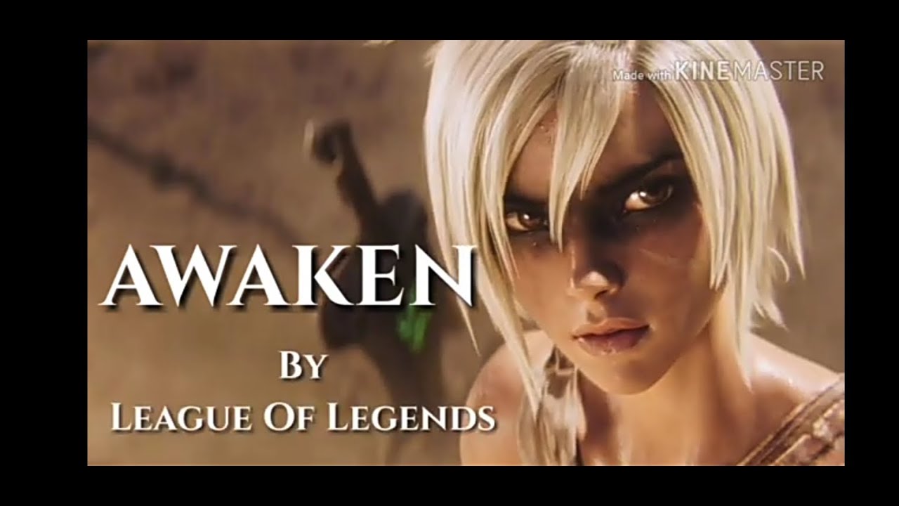 Awaken ~ League of legends {lyrics} - YouTube