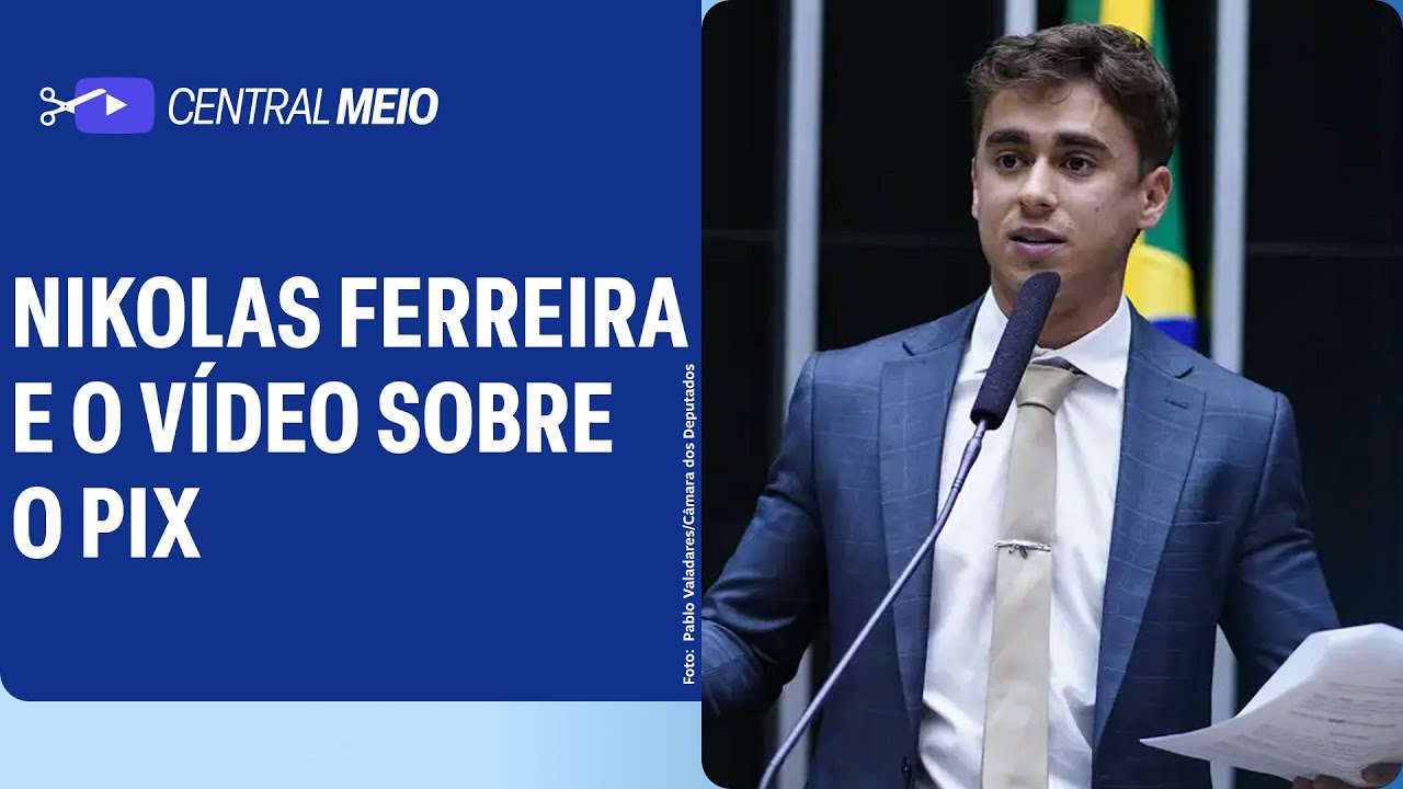Vídeo de Nikolas Ferreira sobre PIX viraliza nas redes sociais - YouTube