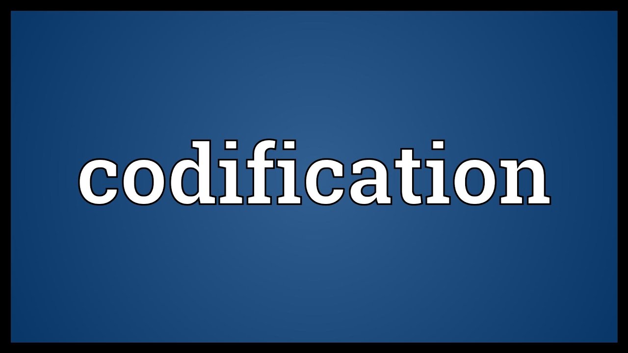 Codification Meaning YouTube codification-meaning-youtube