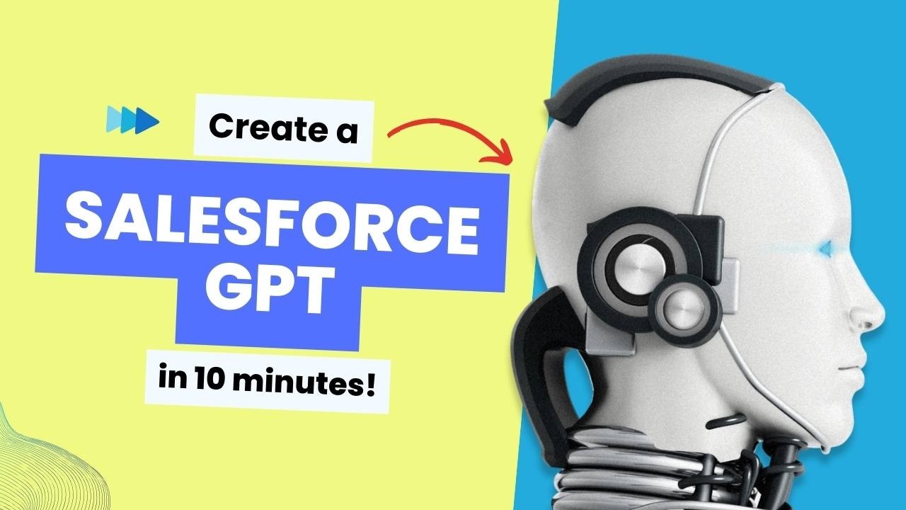 Create A Powerful Salesforce Gpt Chatbot In Minutes Step By Step Guide Focus On Force Youtube