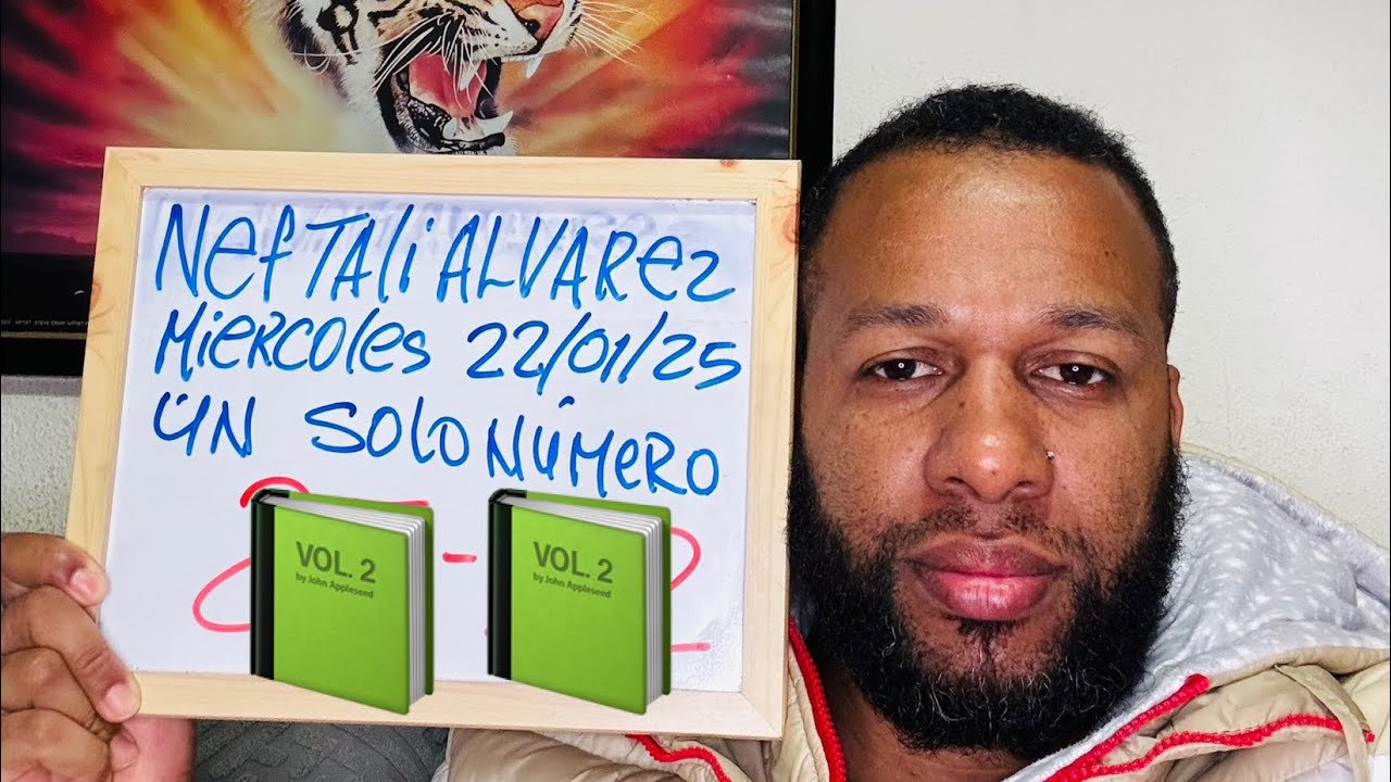 NEFTALÍ ÁLVAREZ NUMEROLOGIA UN SOLO NÚMERO DEL LIBRO 📕 hoy 22/01/2024 ...