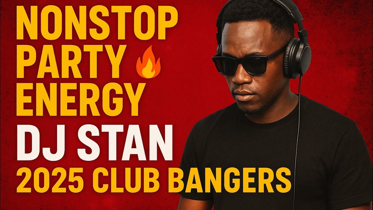DJ STAN BEST CLUB BANGERS MIX 2025 FT ARBANTONE | DANCEHALL | SHENSEEA ...