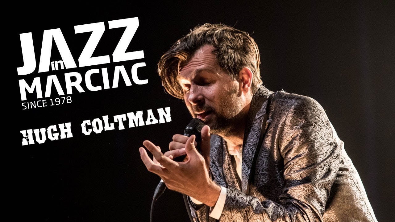 Hugh Coltman "That Old Black Magic" @Jazz_in_Marciac 2018 - YouTube